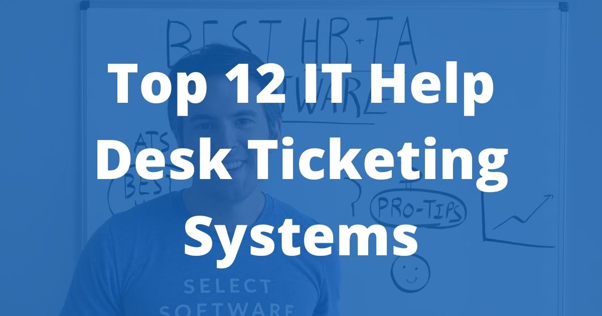 The 16 Best IT Ticketing Software for 2025