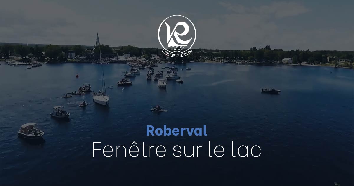 Ville de Roberval | Fenêtre sur le lac