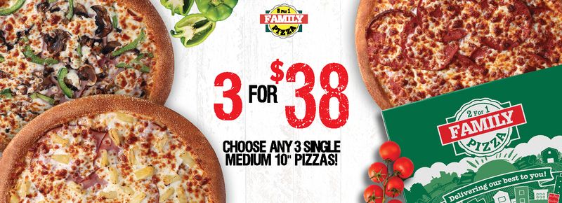 Family Pizza, Always 2 For 1