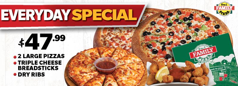 Family Pizza, Always 2 For 1