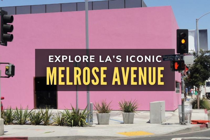 Explore LA’s Iconic Melrose Avenue