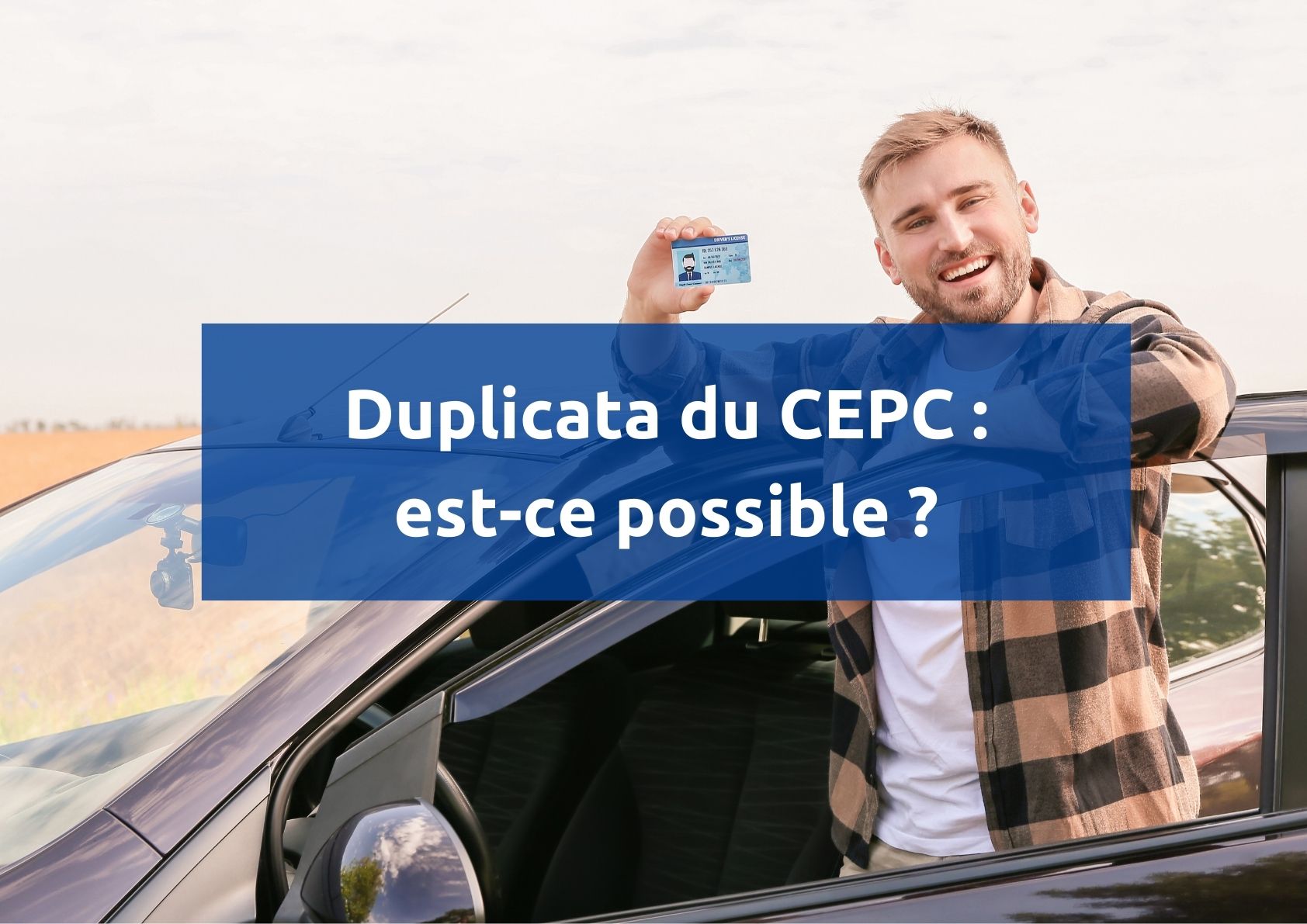 Duplicata du CEPC en ligne : est-ce possible