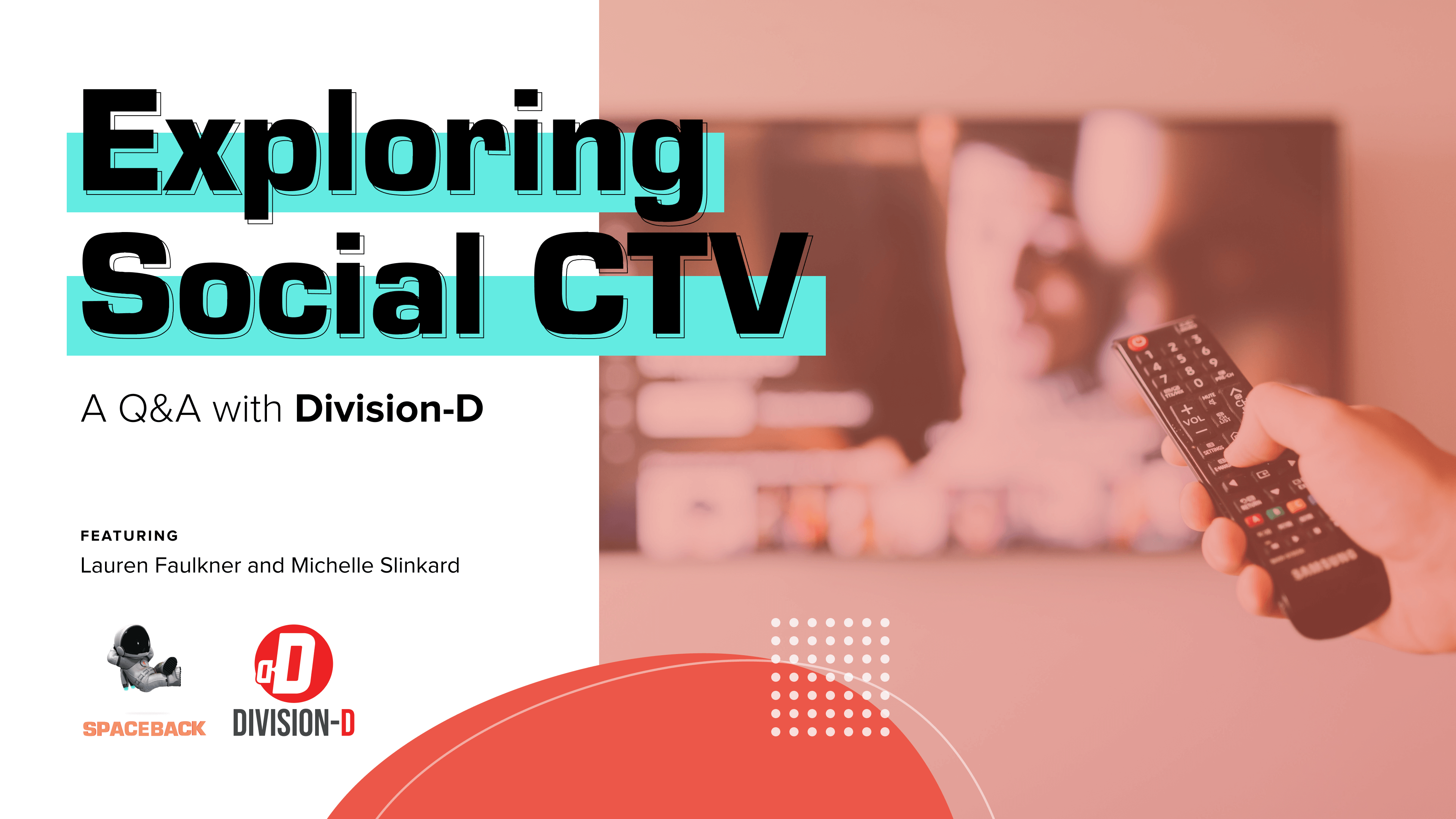 Exploring Social CTV: A Q&A with Division-D