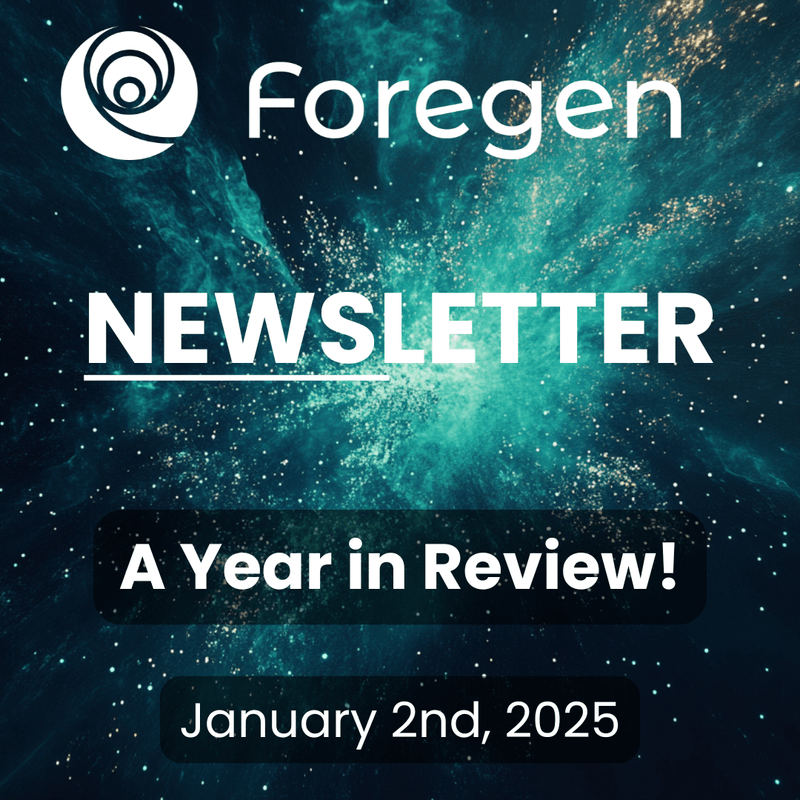 Monthly Newsletters: Foregen