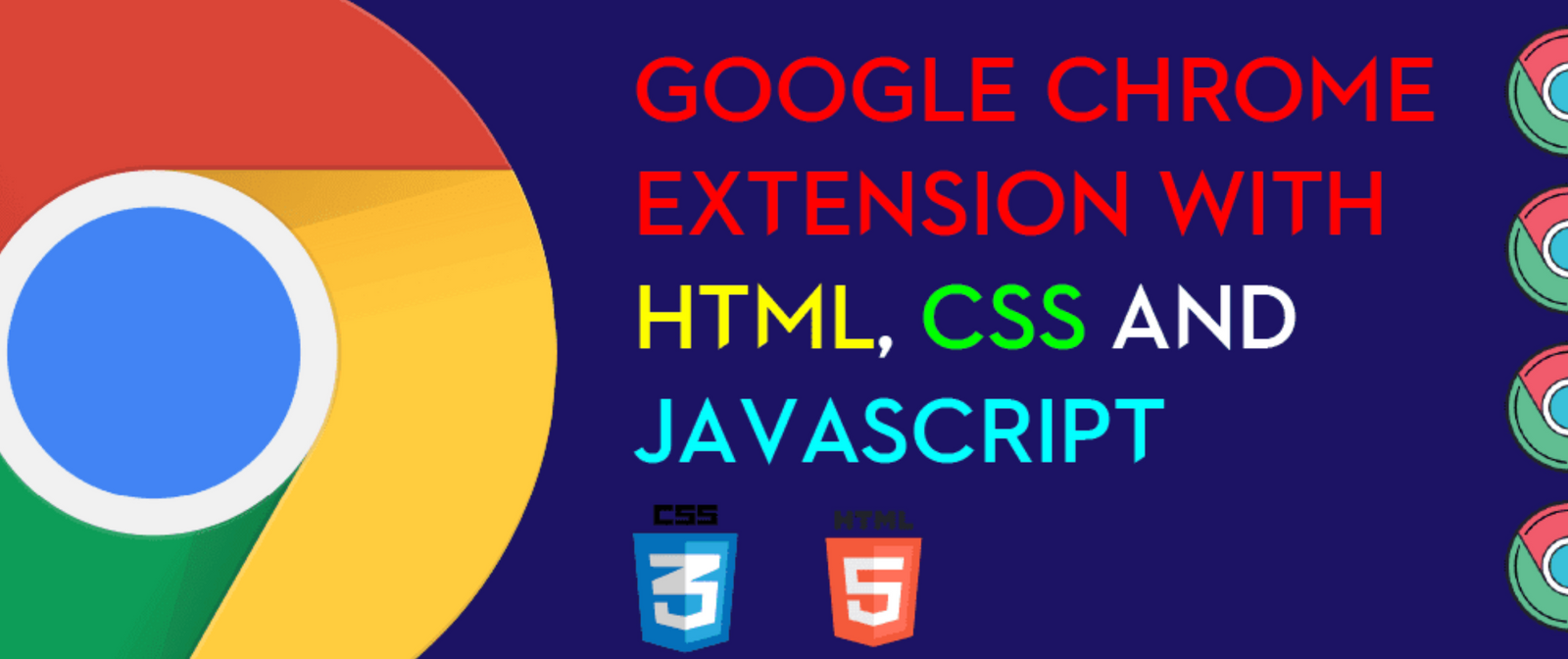 Create a Chrome Extension with HTML, CSS, and JavaScript