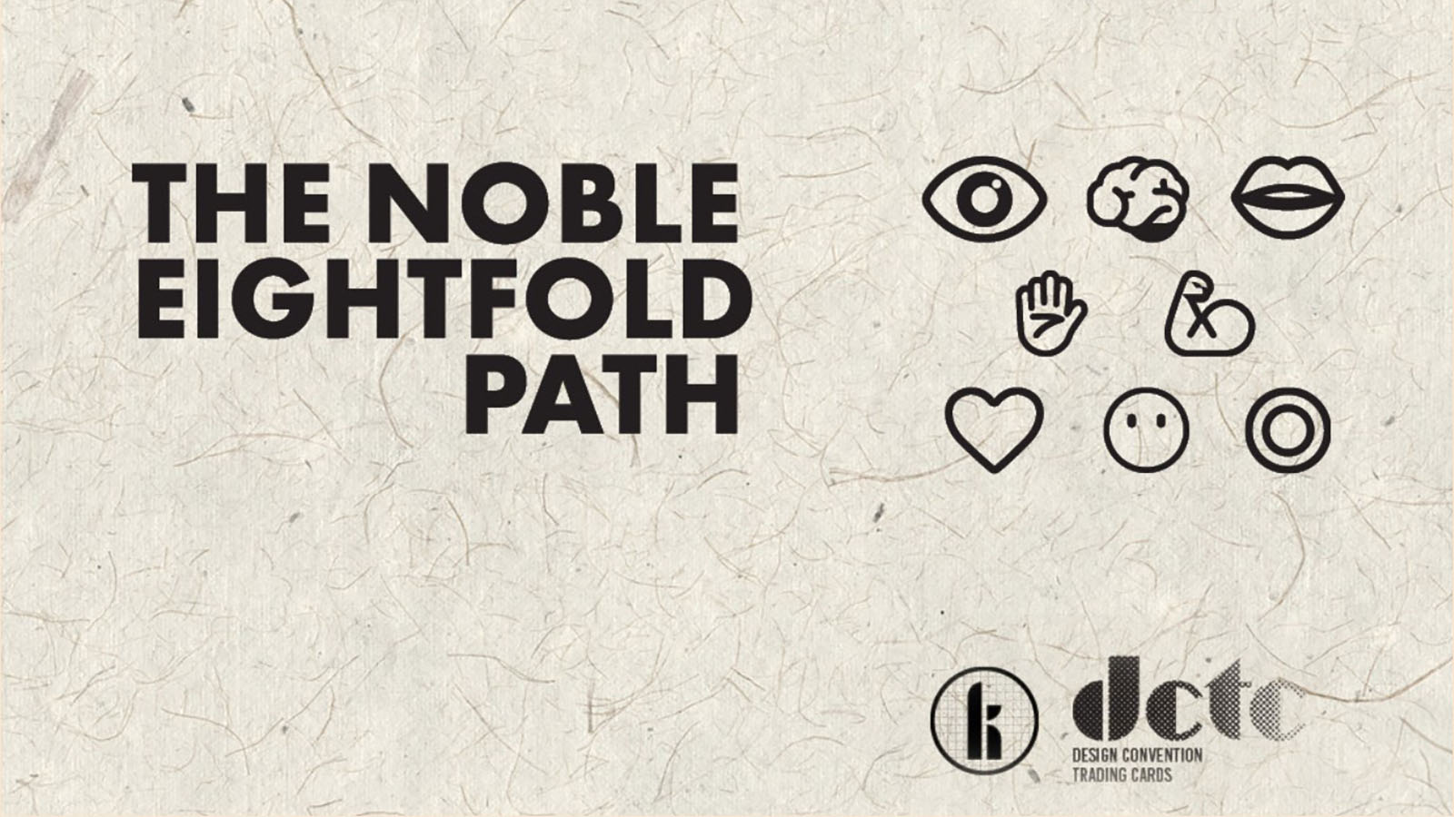 DCTC: The Noble Eightfold Path