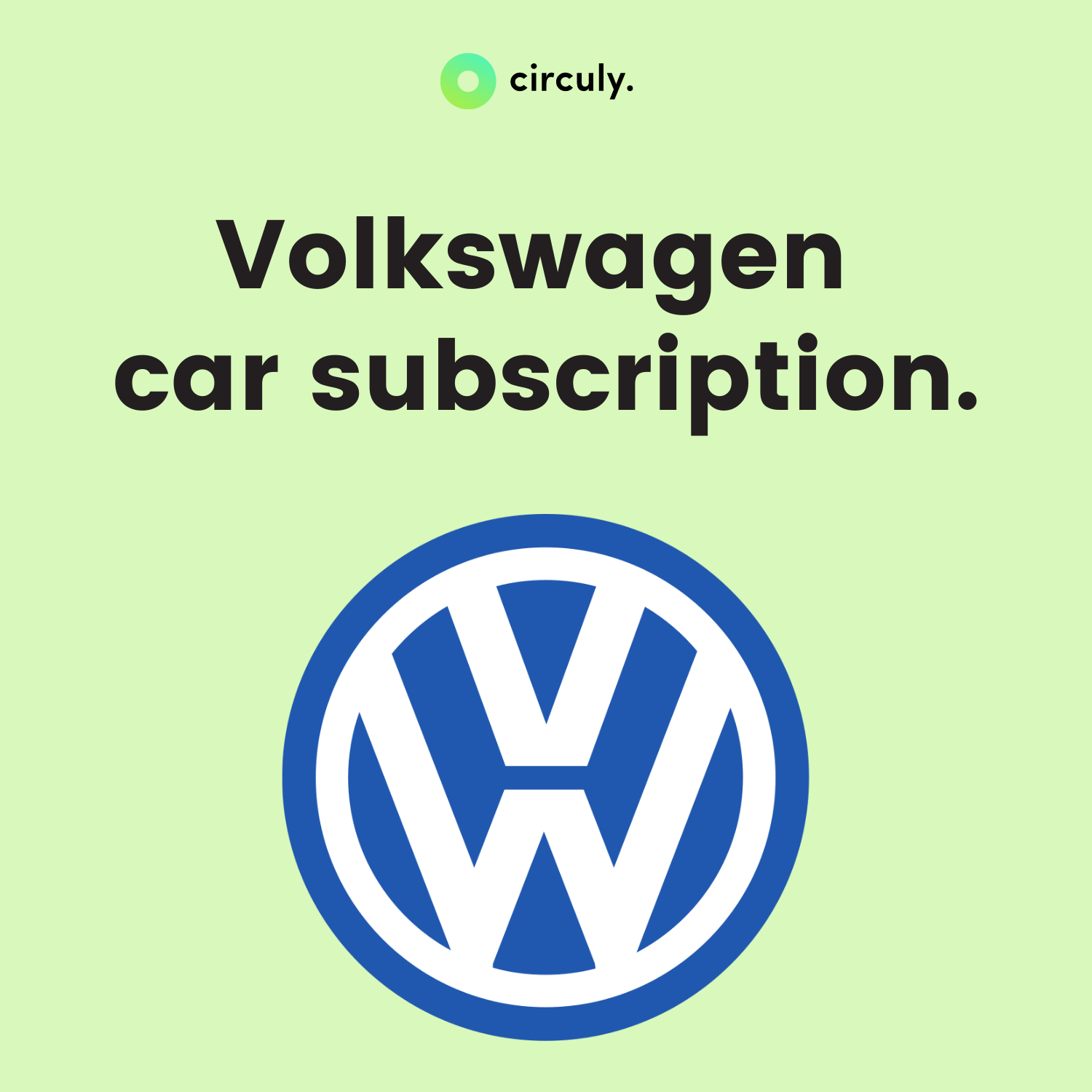 circuly | Volkswagen Car Subscriptions: The Journey Towards Mobility ...