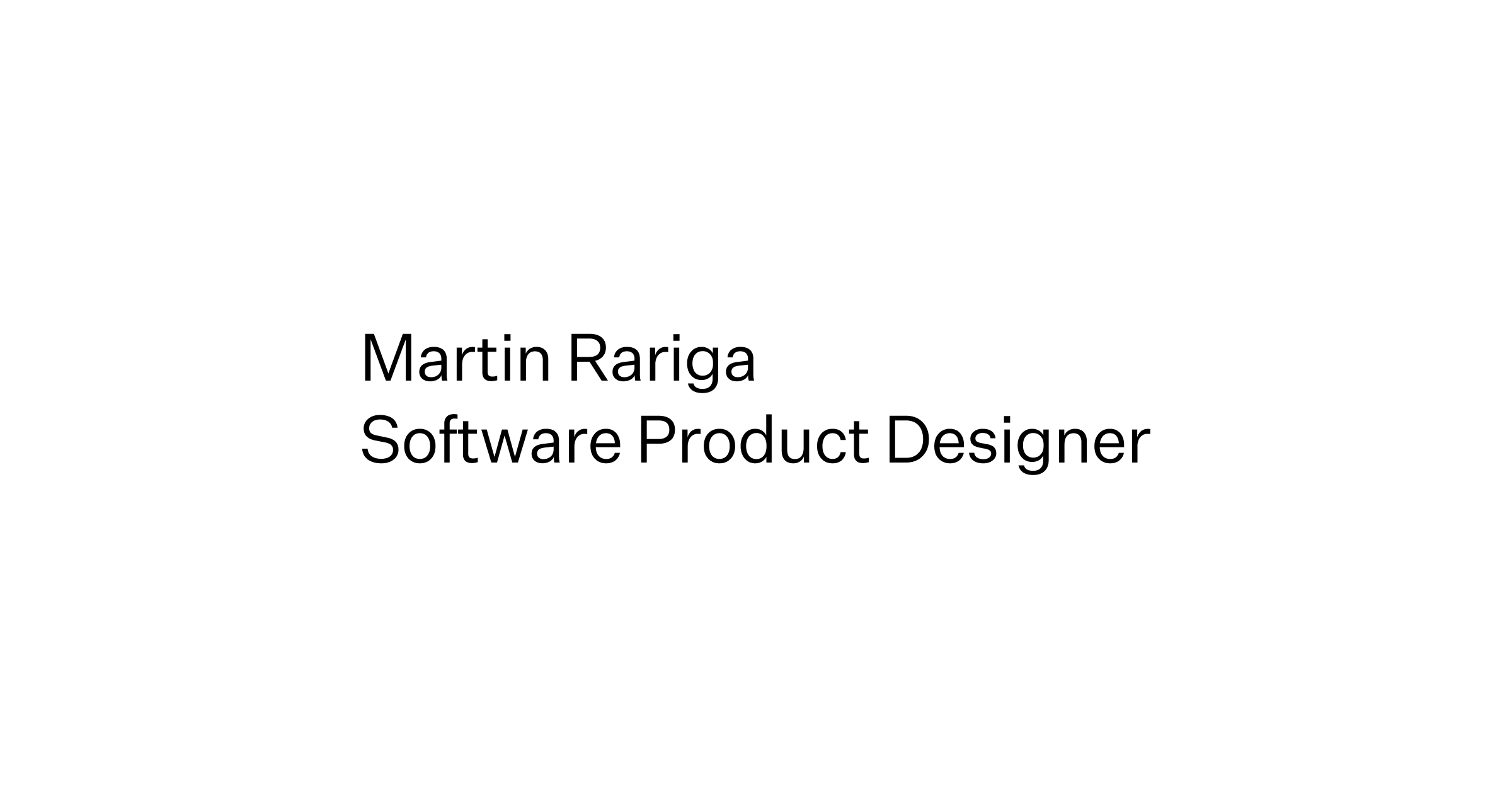 Martin Rariga – Software Product Designer