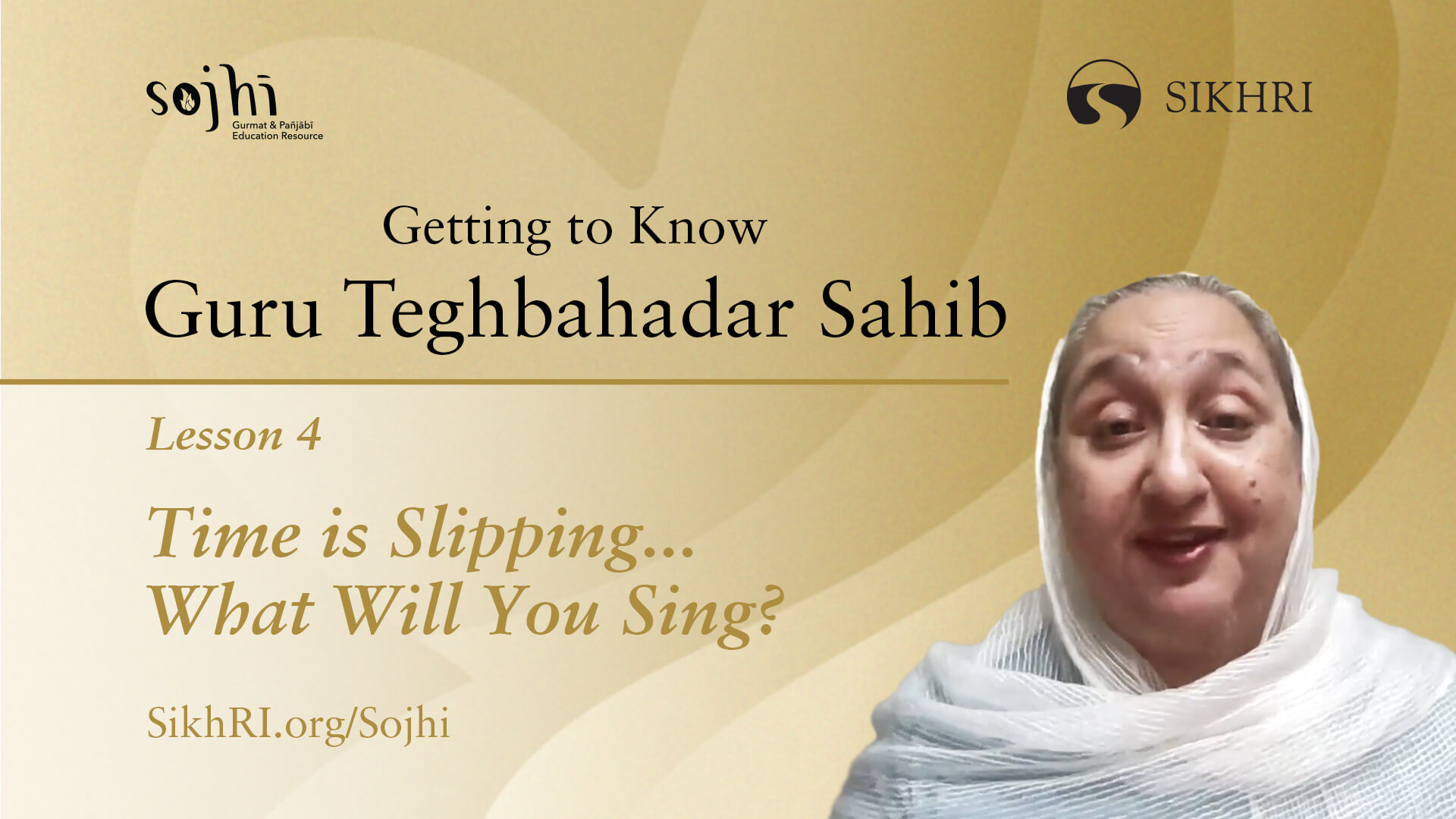Getting to Know Guru Teghbahadar Sahib: Lesson 4 | SikhRI Videos