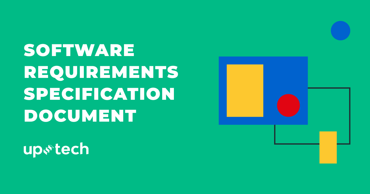 Software Requirements Specification template | Uptech
