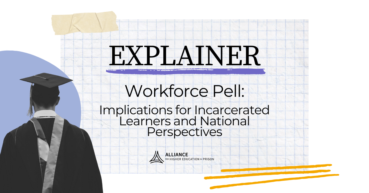 Explainer | Workforce Pell: Implications for Incarcerated Learners and ...