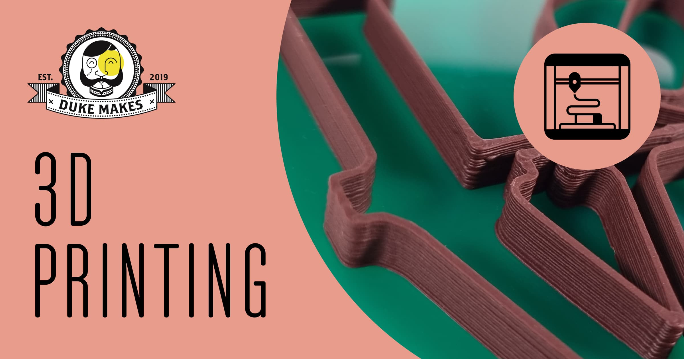 Duke Makes — 3D Printing