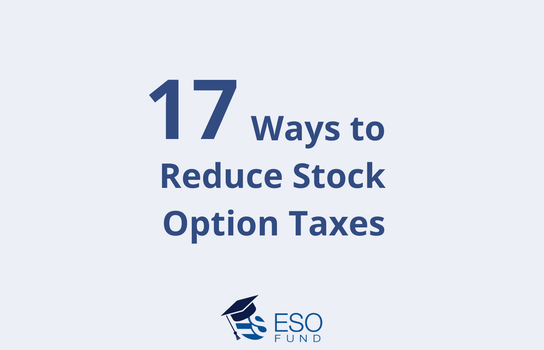 17 Ways to Reduce Stock Option Taxes