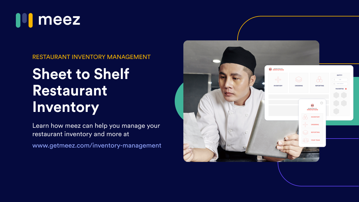 Restaurant Inventory Software | Easy Sheet to Shelf | meez