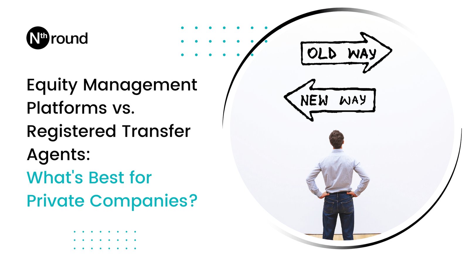 Equity Management Platforms vs. Registered Transfer Agents: What's Best ...