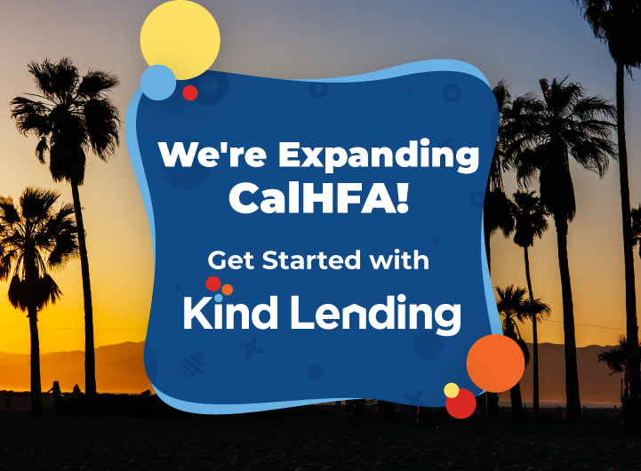 Owning a Home in California Just Got Easier: Kind Lending is expanding ...