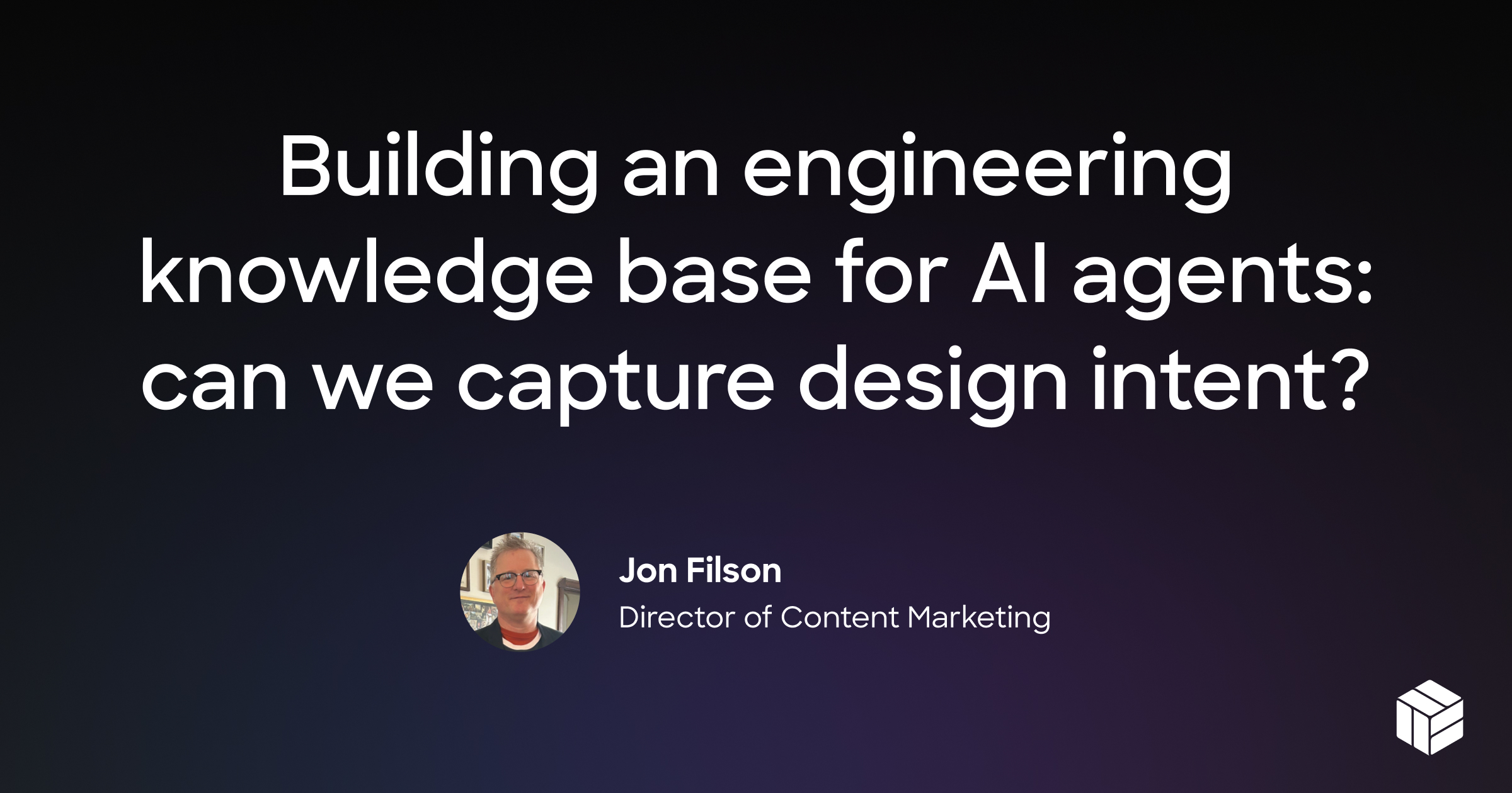 How to Capture Design Intent for AI Engineering Agents