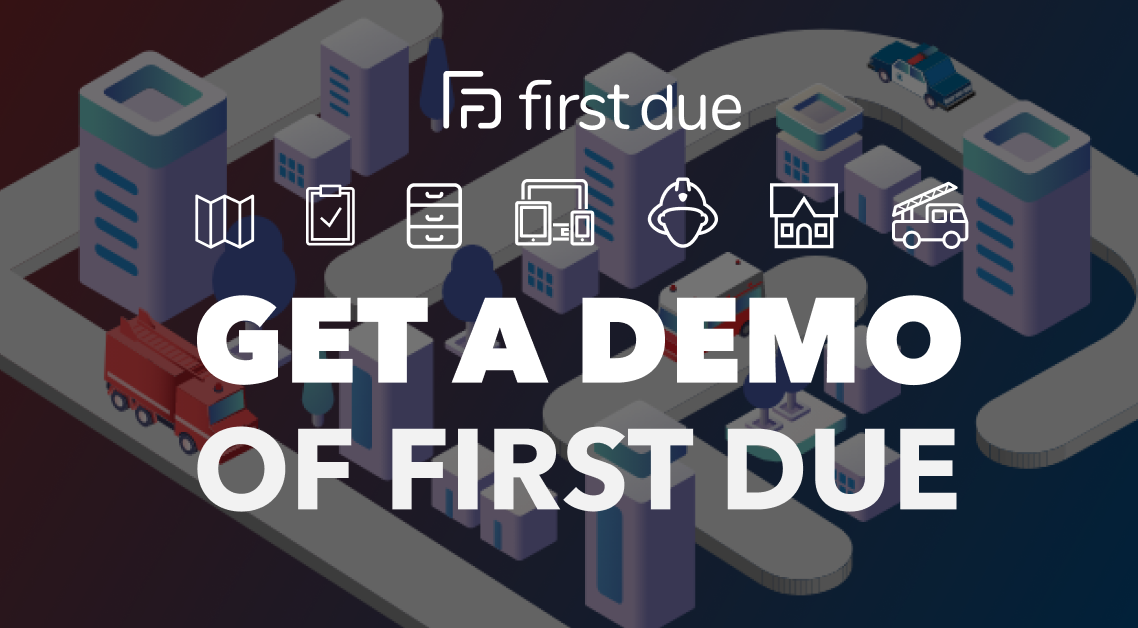 First Due | Get a Demo with the First Due Team