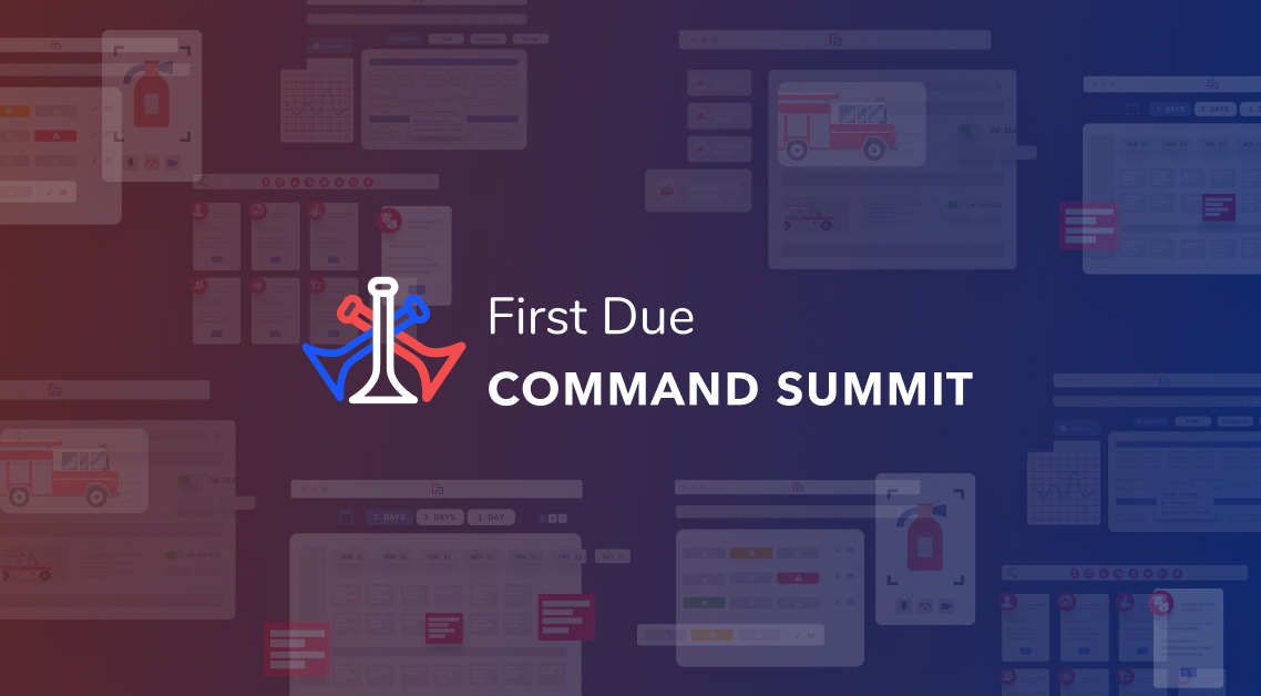 First Due Command Summit | Training, Best Practices, Collaboration