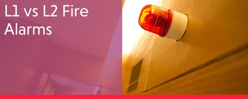 L1 vs L2 Fire Alarms | Quality Care Group News