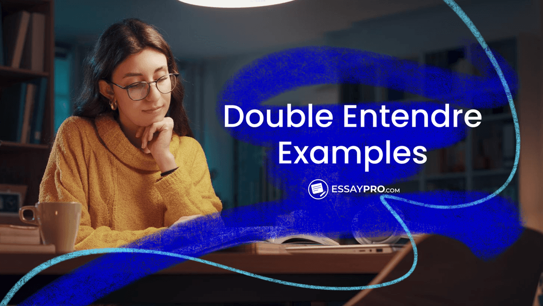 Double Entendre Examples: Definition and Usage in Essays