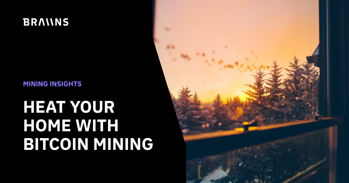 A Guide To Heating Your Home With Bitcoin Mining | Braiins