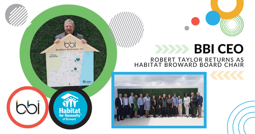 BBI CEO Robert Taylor Returns as Habitat Broward Board Chair