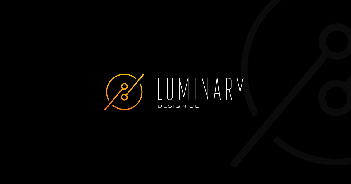 Luminary Design Co. | Build Unbelievable