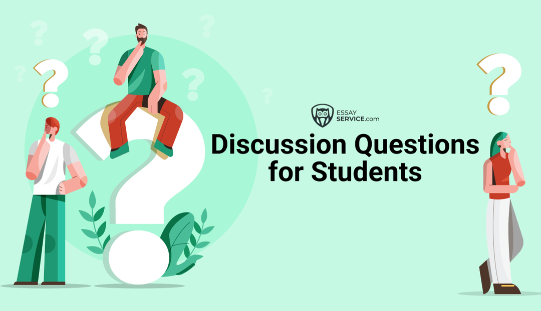 Discussion Questions for Students: Types and Examples