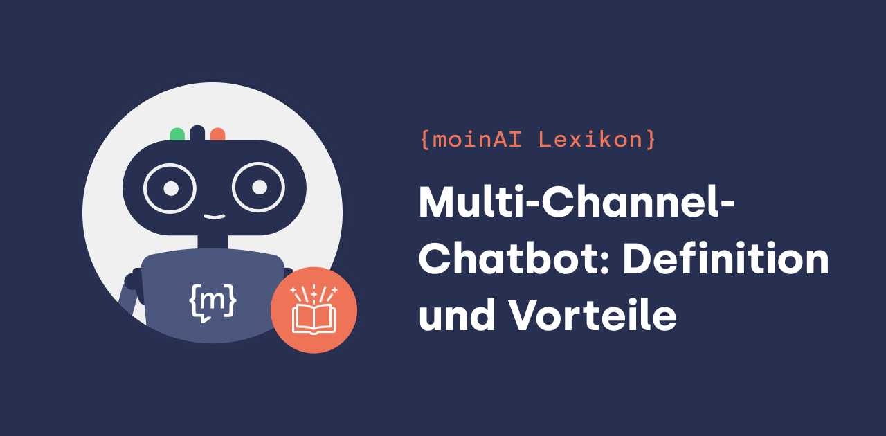 Multi-Channel-Chatbot: mehr individuelle Kundenkommunikation