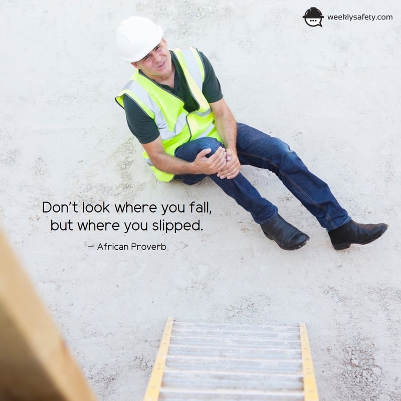 All Safety Quotes Courtesy of the Team at Weeklysafety.com