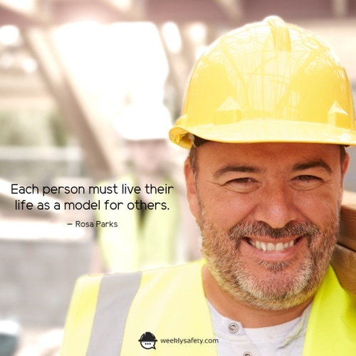 All Safety Quotes Courtesy of the Team at Weeklysafety.com