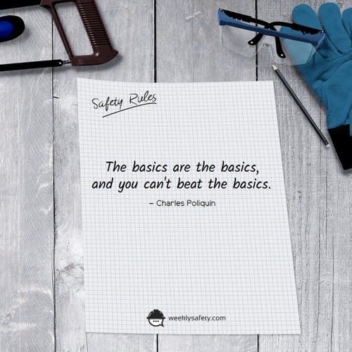 All Safety Quotes Courtesy of the Team at Weeklysafety.com