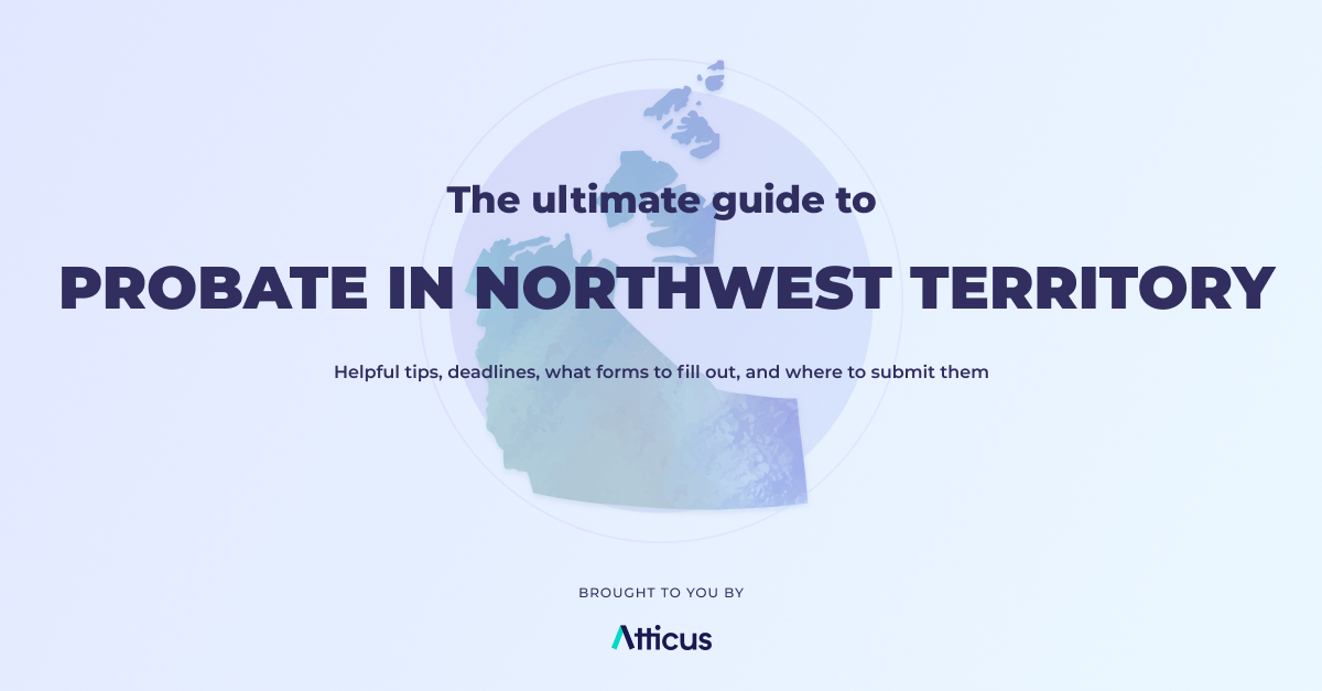 Complete guide to probate in Northwest Territories
