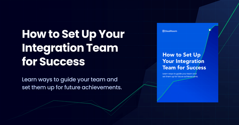 How to Guide Your Team to a Successful Integration