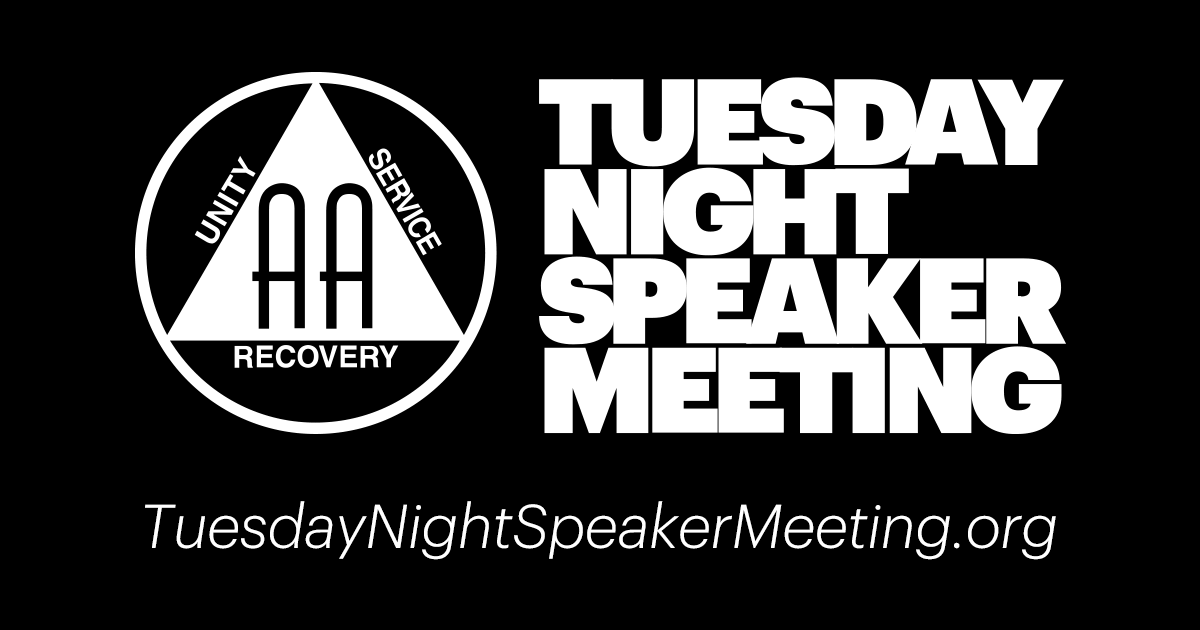 AA Group - Tuesday Night Speaker Meeting - Past Speakers