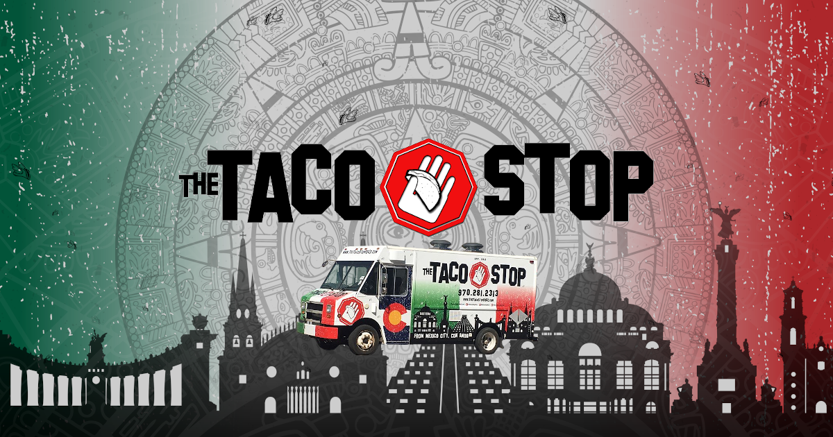 Fort Collins Mexican Restaurant | The Taco Stop | Best Tacos CO