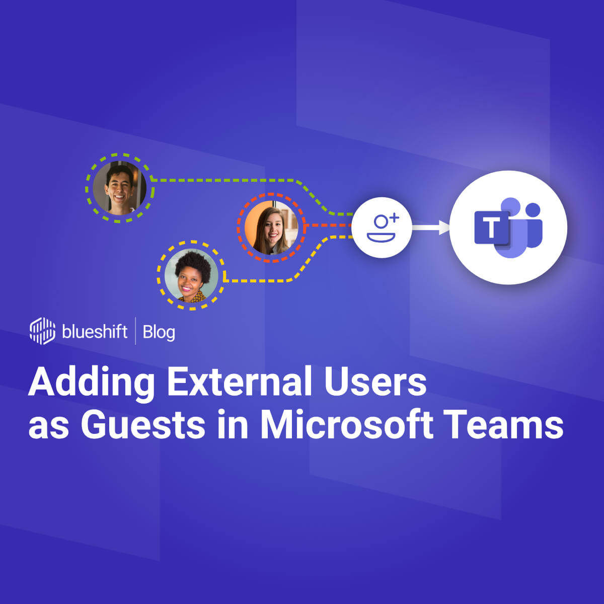 How to Add External Users as Guests in Microsoft Teams | Bloom Software