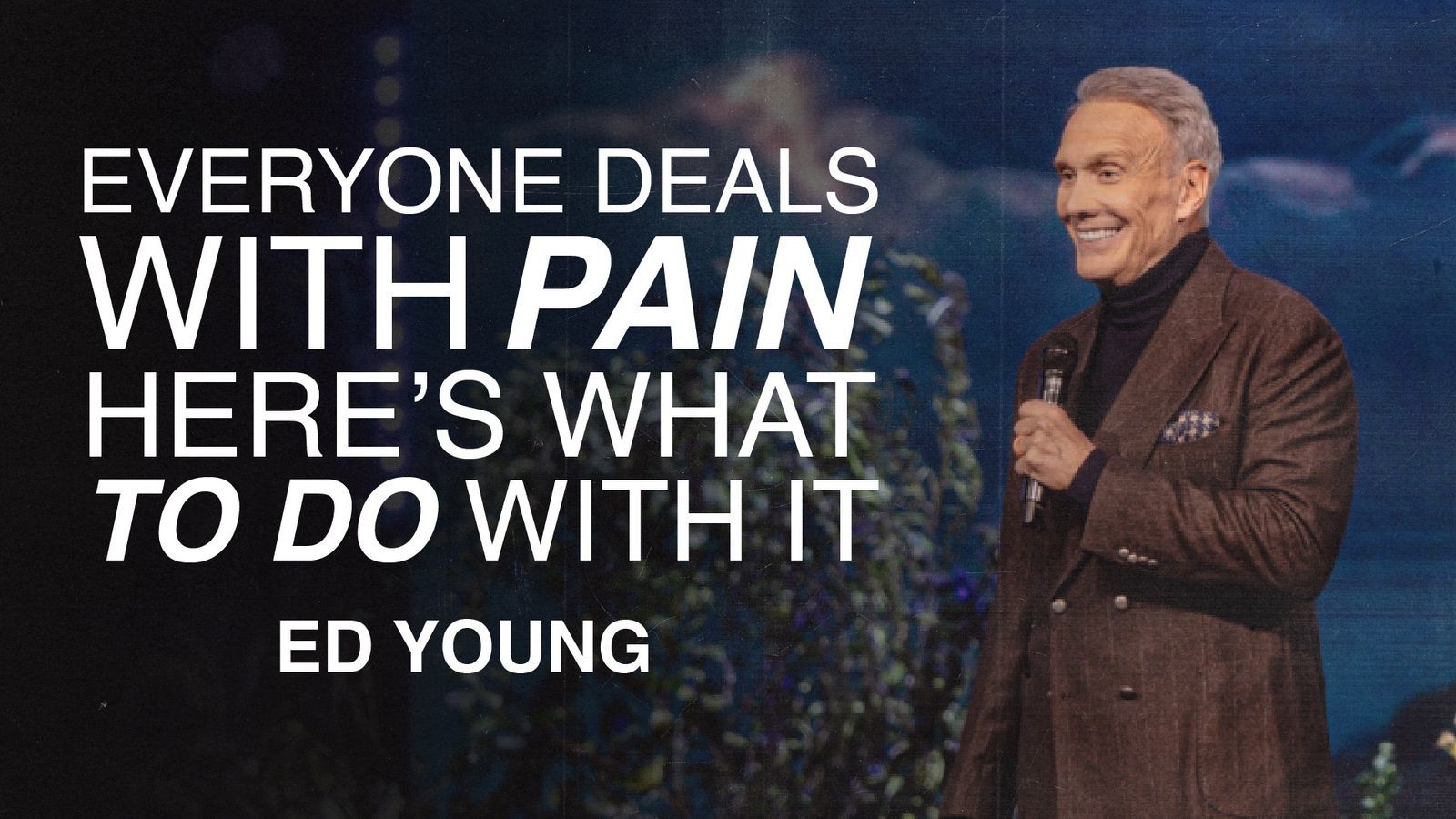 Ed Young: Pastor, Author, Leader, Speaker