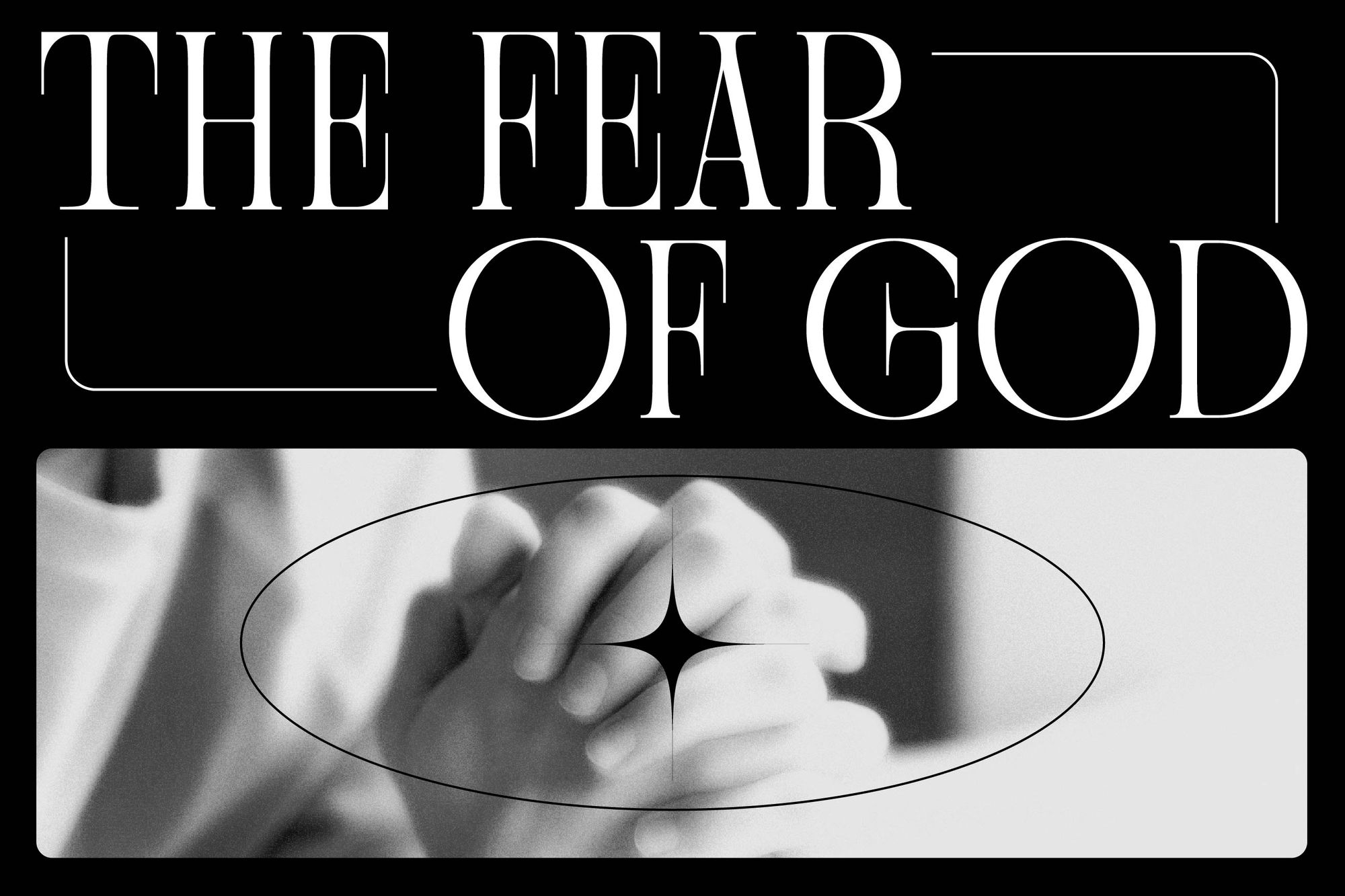 The Fear of God | Ed Young