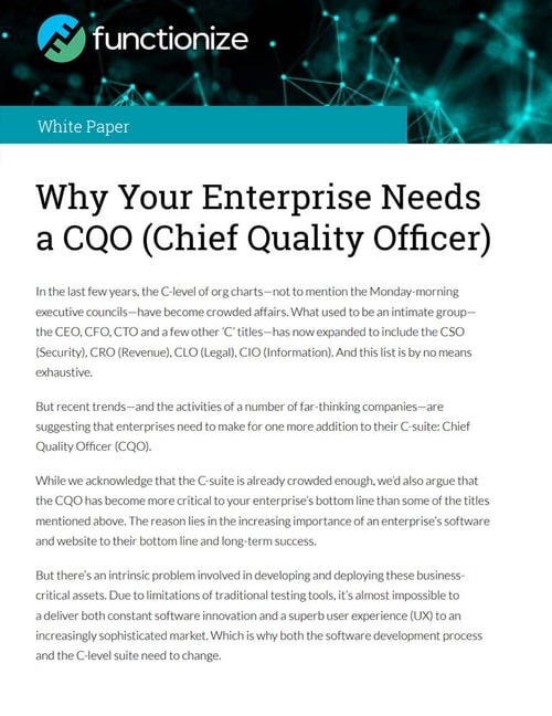 Why Your Enterprise Needs a CQO (Chief Quality Officer)