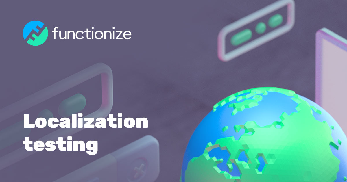 Localization testing to test for globalization and multiple languages