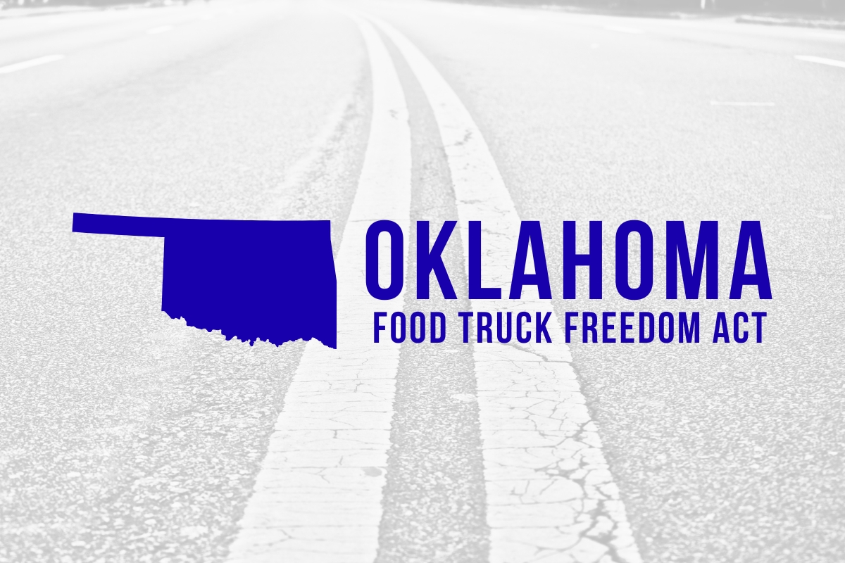 Oklahoma Food Truck Freedom Act (House Bill 1076) - Everything You Need ...