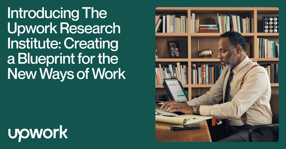 Introducing The Upwork Research Institute
