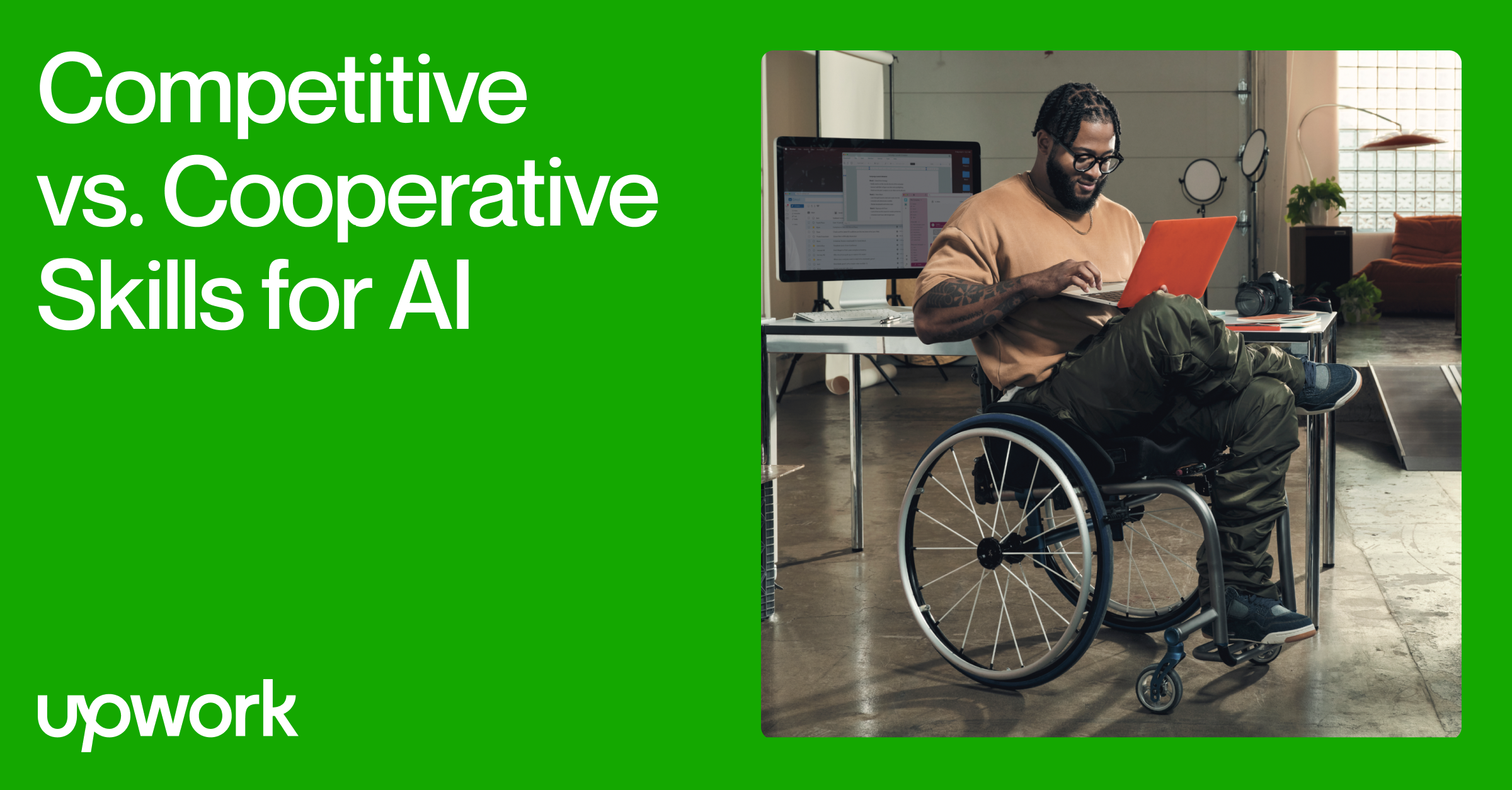 Competitive vs. Cooperative Skills for AI - Upwork