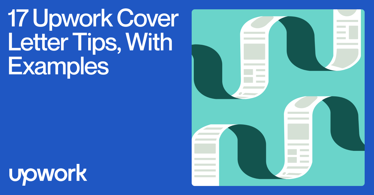 17 Upwork Cover Letter Tips, With Examples - Upwork