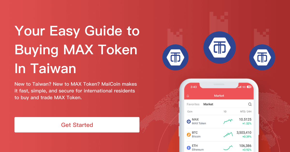 MaiCoin - Your Easy Guide to Buying MAX Token In Taiwan