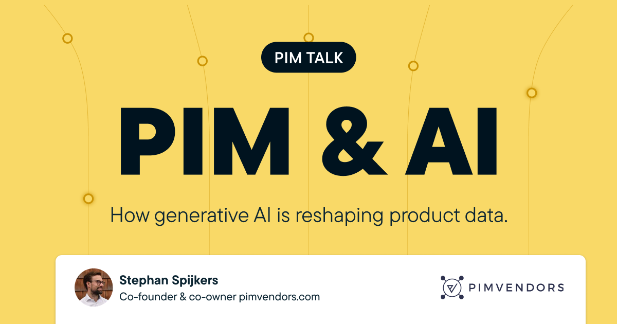 PIM & AI - How Generative AI is reshaping product data | PIM Talk ...