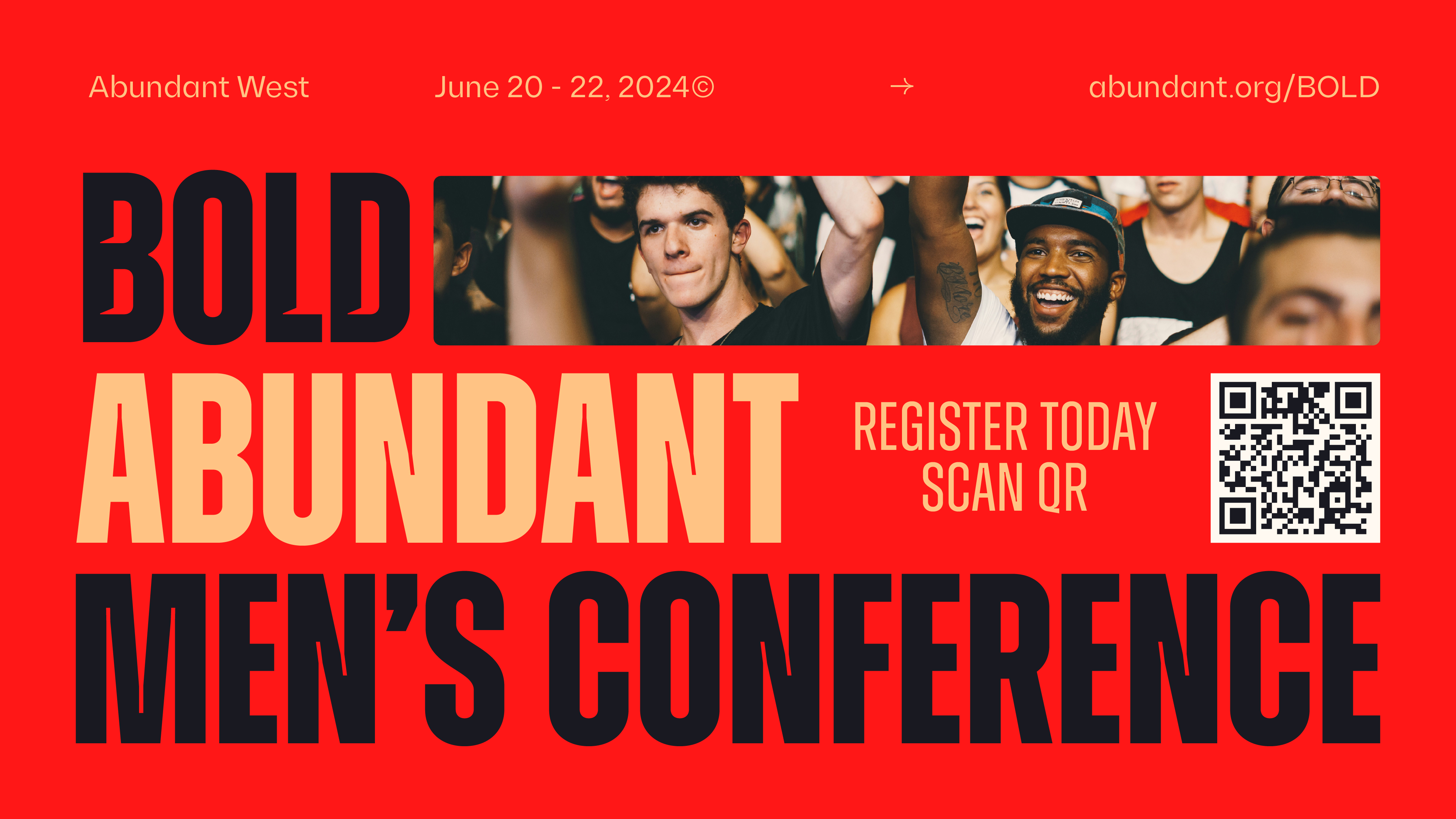 BOLD – MEN'S CONFERENCE 2024 | ABUNDANT CHURCH