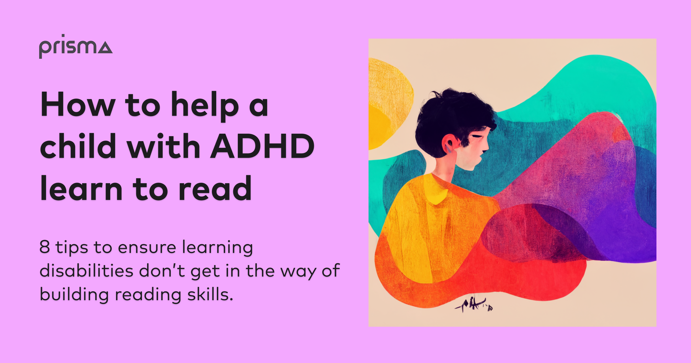 Help Kids with ADHD Learn to Read: 8 Expert Tips
